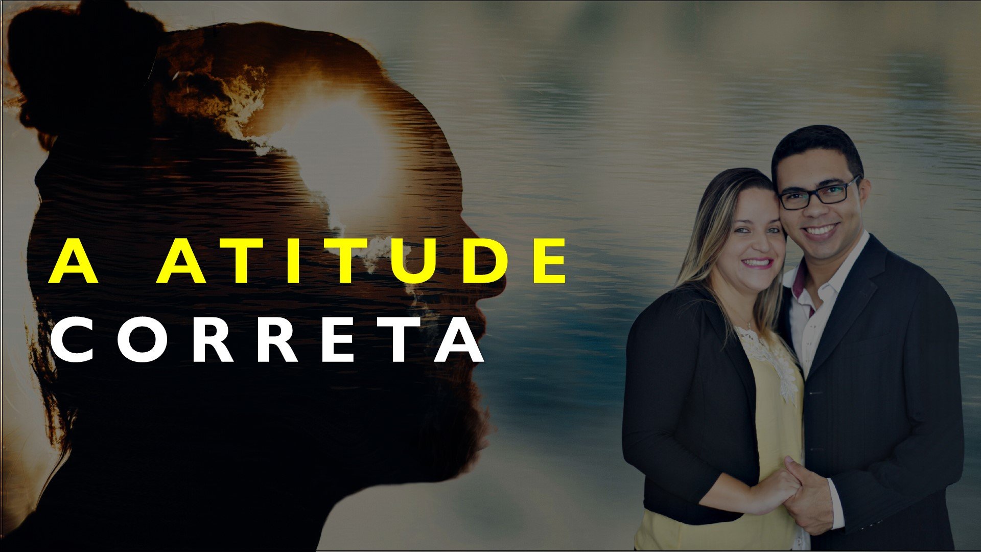 A Atitude Correta – O “Segredo” do Triunfo | Jesus e a Bíblia
