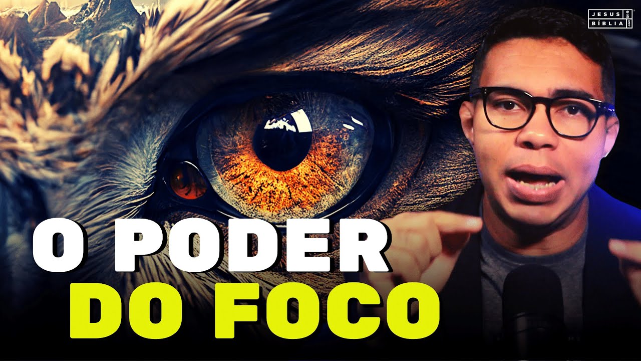 Foco: a chave para a VITÓRIA do Cristão | Jesus e a Bíblia